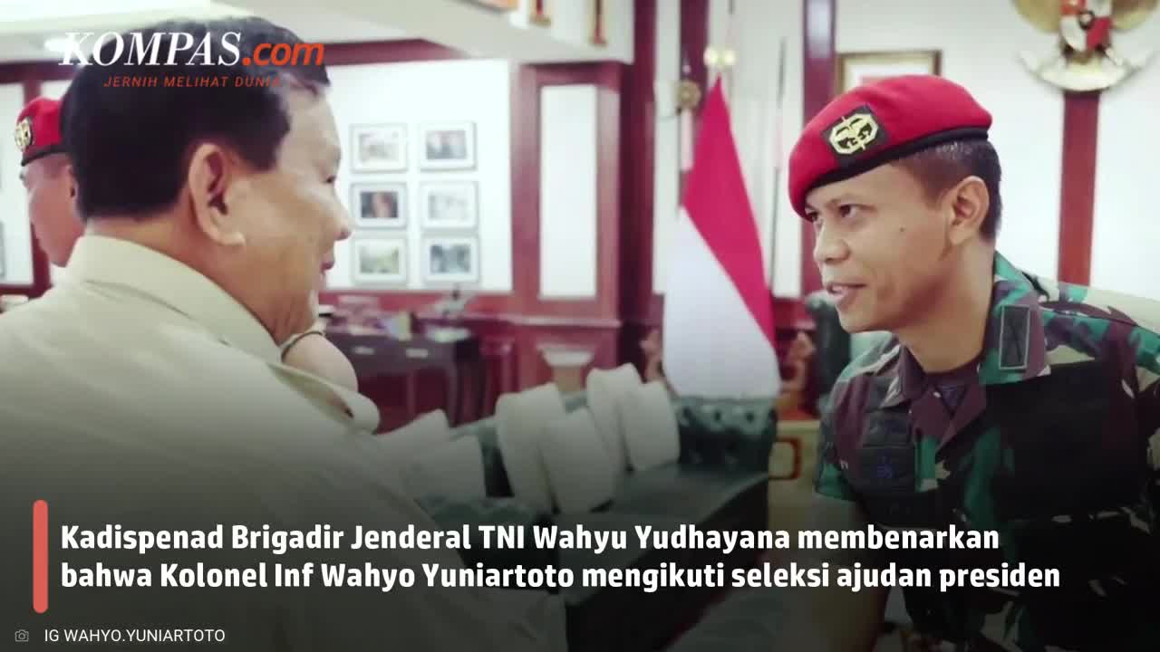 Berita Terkini Harian Kandidat Ajudan Prabowo Dari Tni Ad Terbaru Hari Ini - Kompas.com