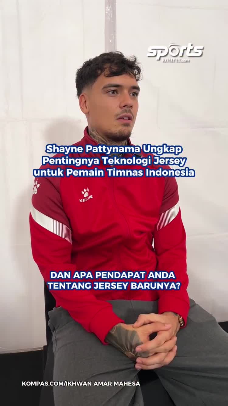 Video: Shayne Pattynama Ungkap Pentingnya Teknologi Jersey untuk Pemain ...