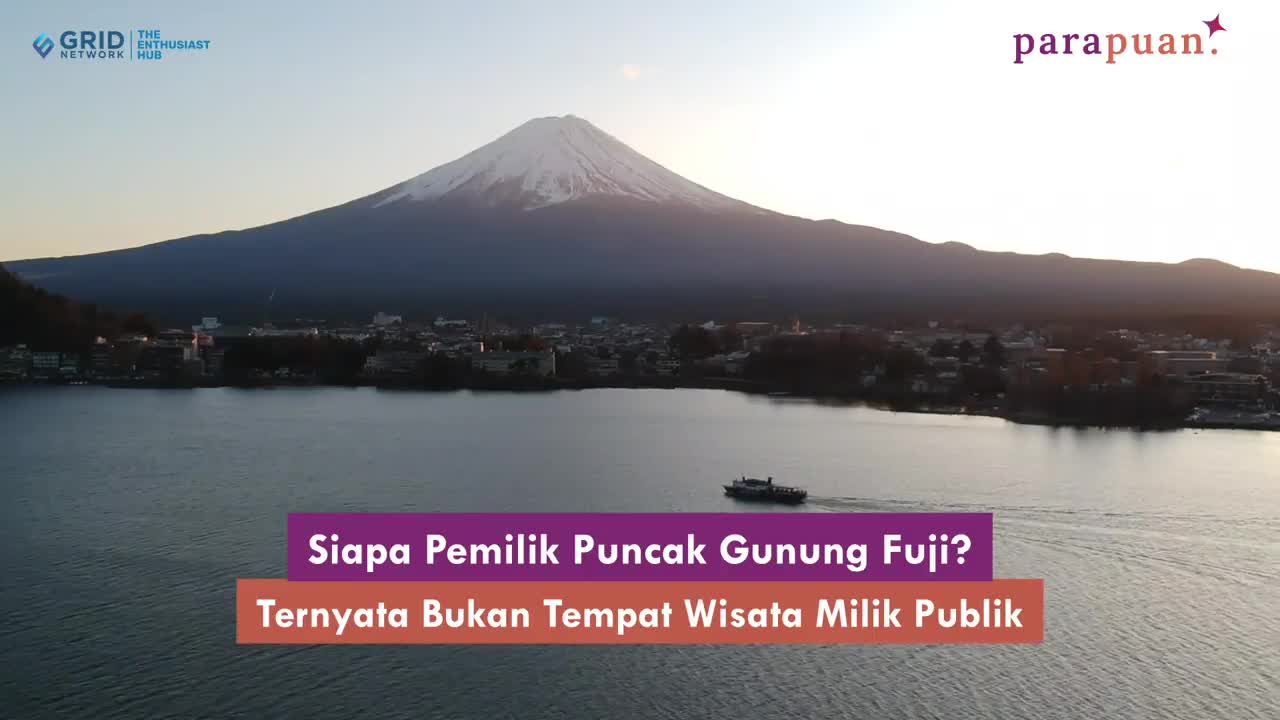 Video: Siapa Pemilik Puncak Gunung Fuji Ternyata Bukan Tempat Wisata ...
